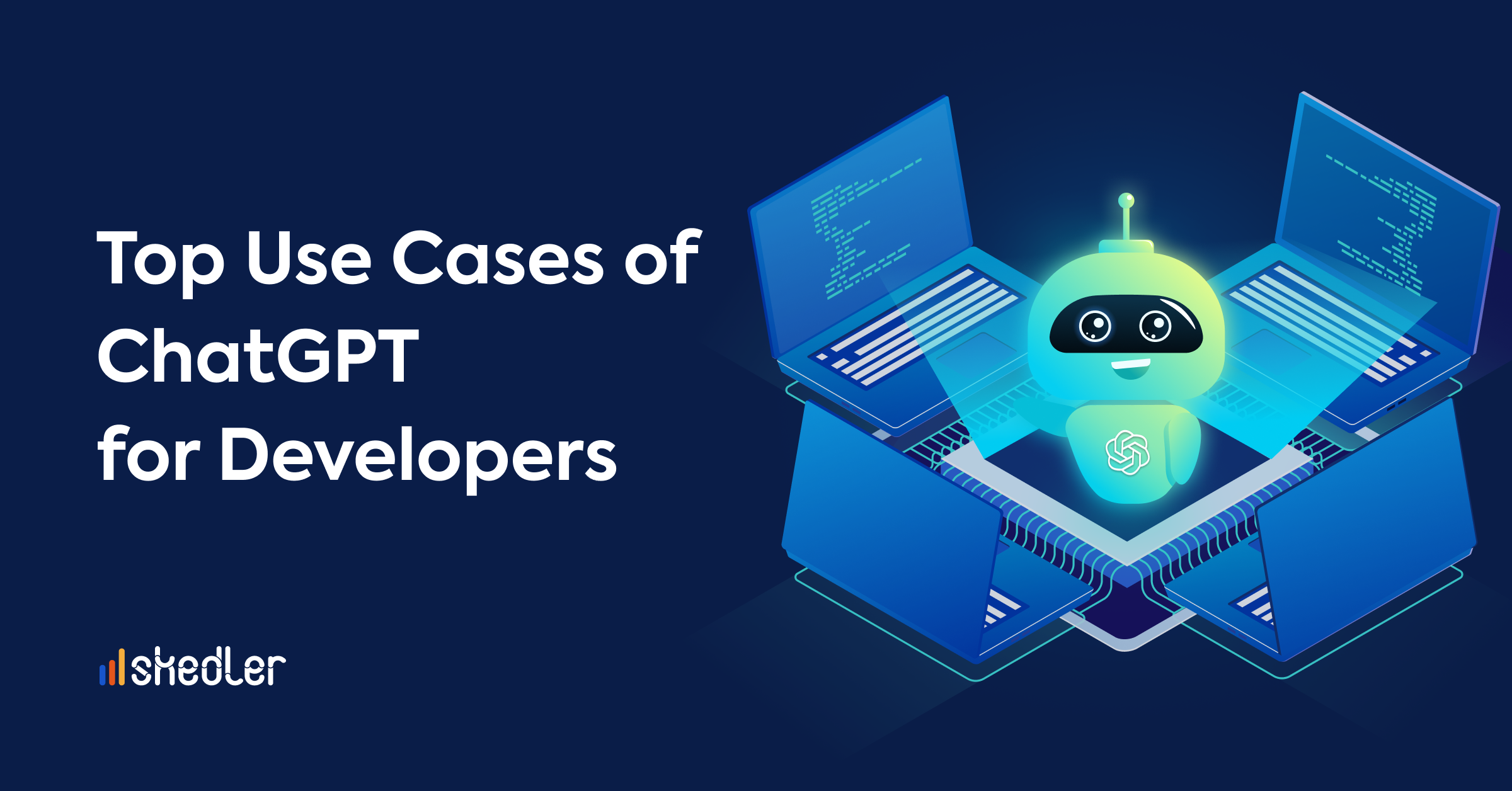 Top Use Cases Of ChatGPT For Developers
